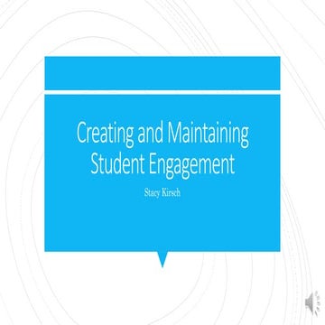 Creating and Maintaining Student Engagement | PPTX