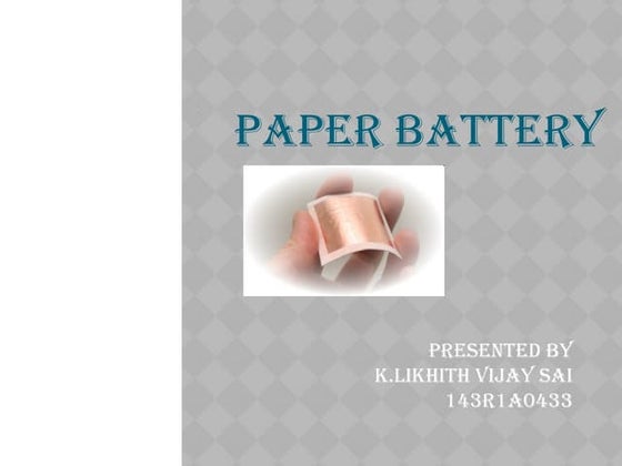 Paperbattery 140405123735-phpapp01 | PPT