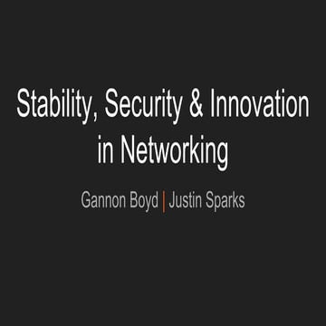 Stability, Security & Innovation in Networking | PPTX