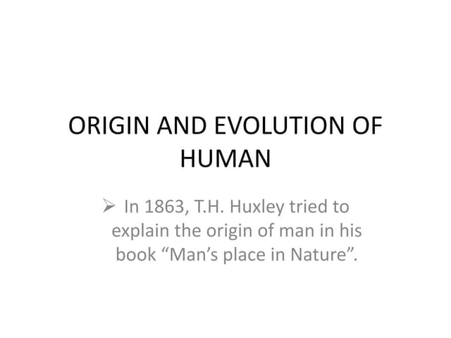 Evolution of man by Sana Bi Ansari M.Sc. I year.pptx