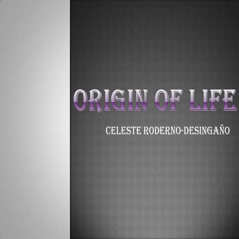 BIOLOGICAL SCIENCE~origin of life | PPTX