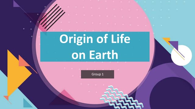 ZOO1 -Theories on the origin of life | PPTX