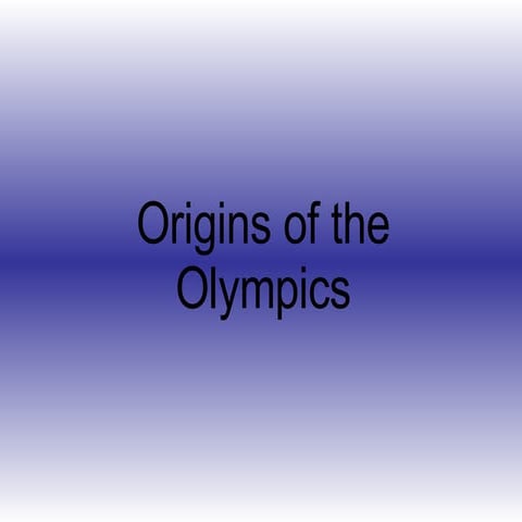 Origins Of The Olympics | PPT