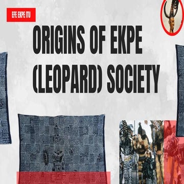 The Mystical Origins of Ekpe (Leopard) Society | PDF