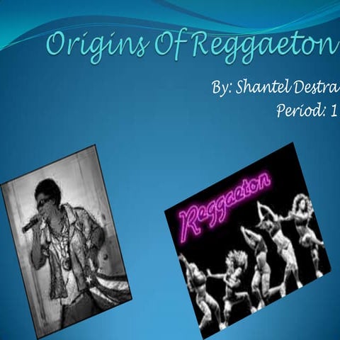 Origins of reggaeton | PPTX