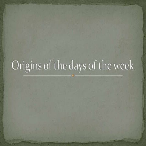 Origins of the days of the week | PPTX