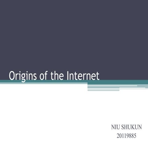 Origins of the internet | PPTX | Internet | Computing