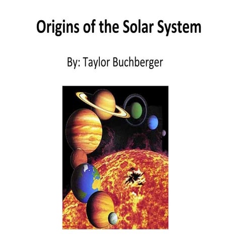 Origins Of The Solar System | PPT