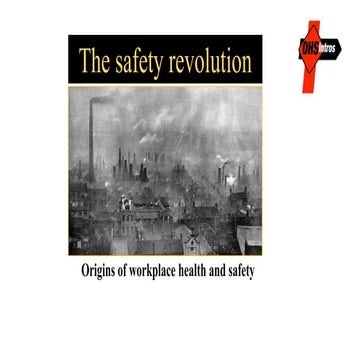 The safety revolution - Origins of workplace health and safety | PDF