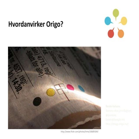 Slik starter du å bruke Origo | PPTX
