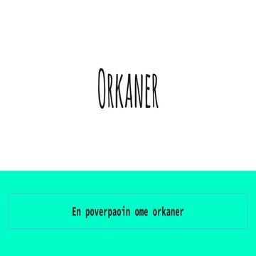 Orkaner och cykloner | PPTX