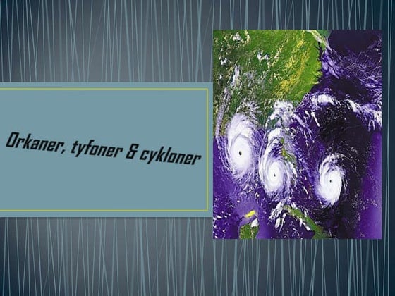 Orkaner | PPT