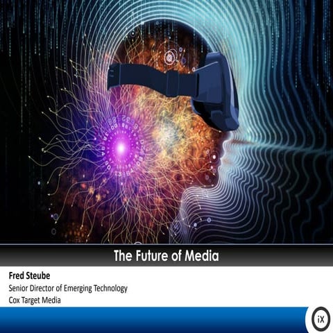 The Future of Media | PDF