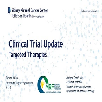 Targeted Therapy Clinical Trial Update - 2019 CURE OM Symposium | PPTX