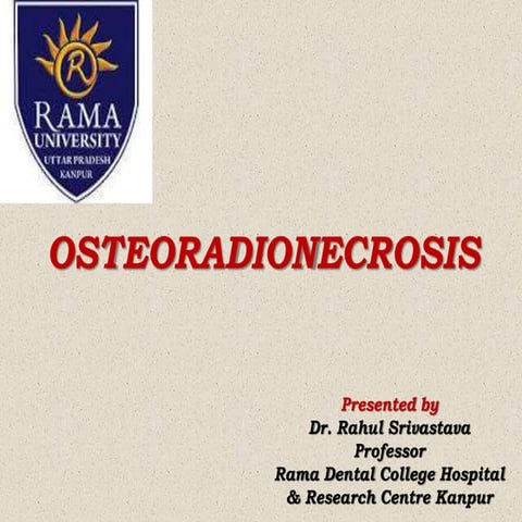 Osteoradionecrosis.pptx