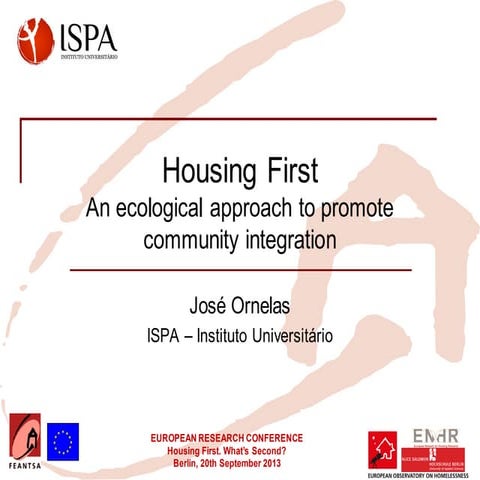 Housing First: An Ecological Approach to Promote Community Integration ...