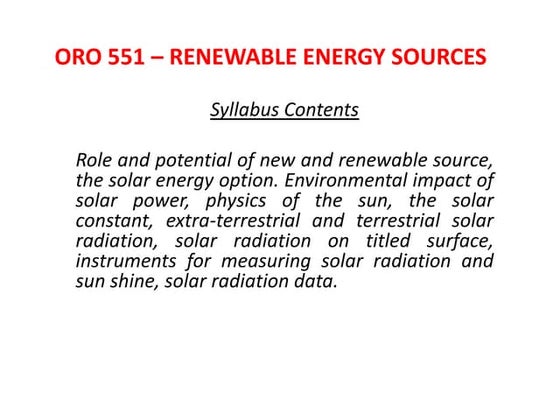 Oro551 res- unit 1 - extra terrestrial and terrestrial solar radiation | PPTX