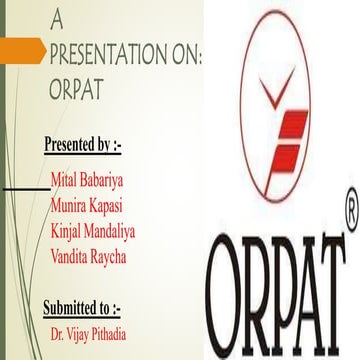 Orpat final1 | PPTX