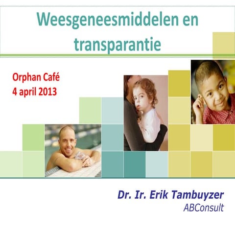 Introduction: Dutch Orphan Drug Network | PDF