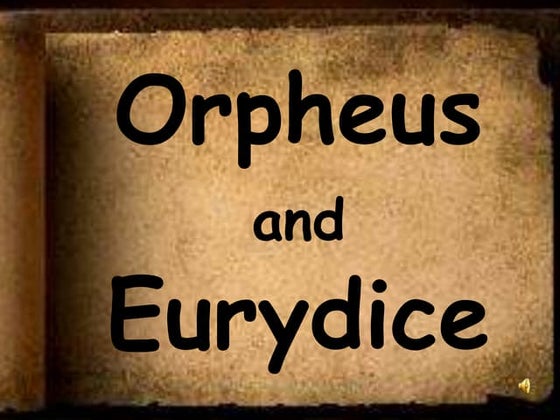 Orpheus and eurydice | PPTX | Hinduism | Religion & Spirituality