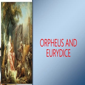 Orpheus and eurydice | PPTX