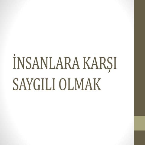 Orta insanlara karsi | PPTX