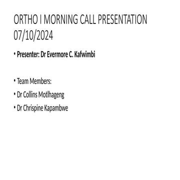 Ortho 1 Morning Presentation 07th October 1 Pptx