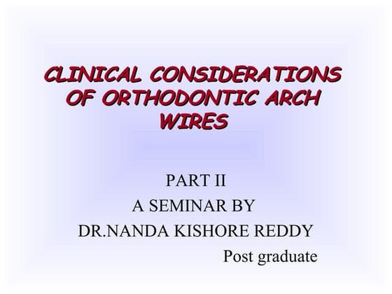 arch wires | PPT