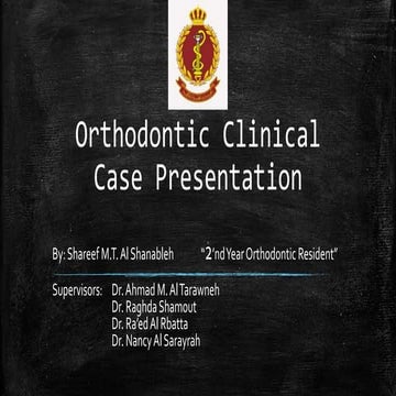 Orthodontic clinical case presentation - Dr shareef alshanableh | PPTX