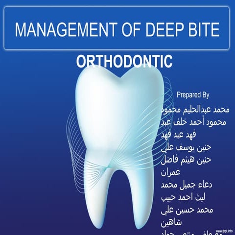 Orthodontic MANAGEMENT OF DEEP BITE.pptx