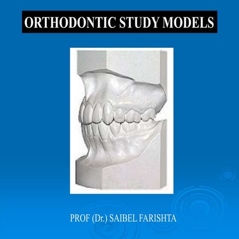 Orthodontic study models | PPT
