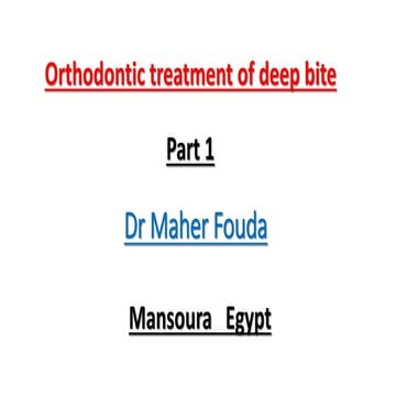 Orthodontic treatment of deep bite part 1 | PPTX