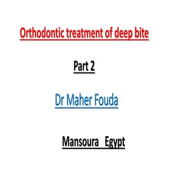 Orthodontic treatment of deep bite part 2 | PPTX