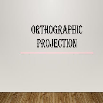 ORTHOGRAPHIC PROJECTION_03360382834.pptx
