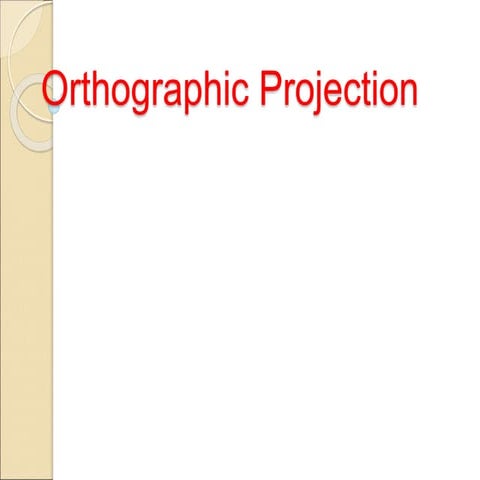 Orthographic Projection for 1st yr engineering students | PPT