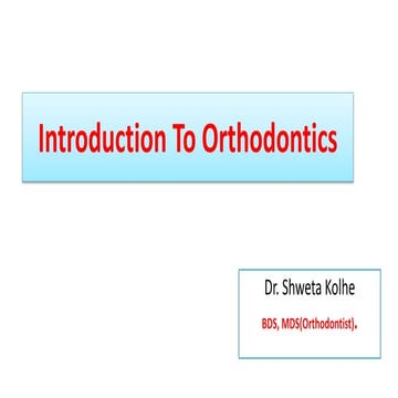 Introduction To Orthodontics | PPTX