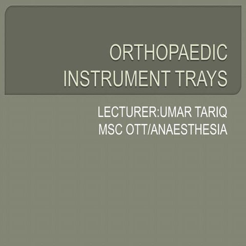 Orthopaedic instrument trays | PPTX