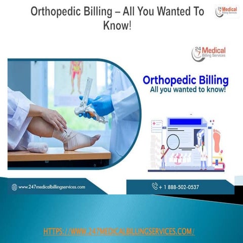 Orthopedic Billing All You Wanted To Know.pptx