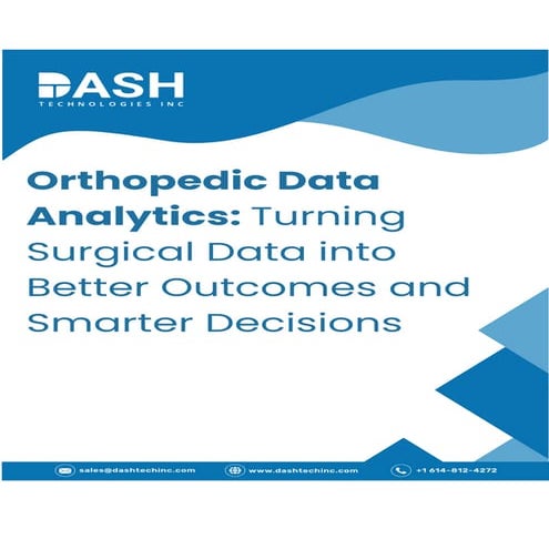 Orthopedic Data Analytics - Turning Surgical Data into Better Outcomes ...