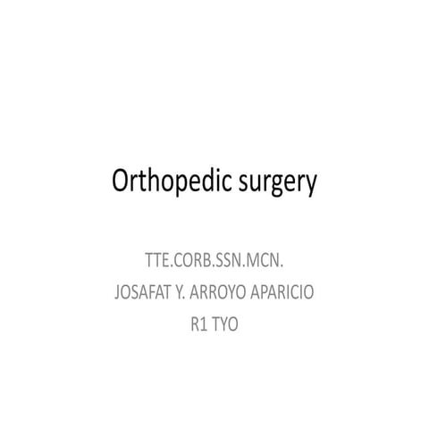 Orthopedic surgery | PPTX