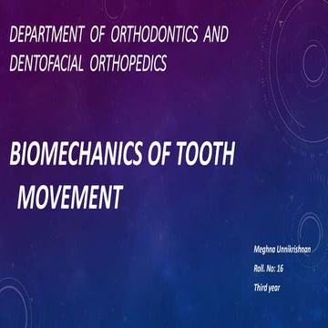 ortho seminar biomechanics of tooth movement | PPTX