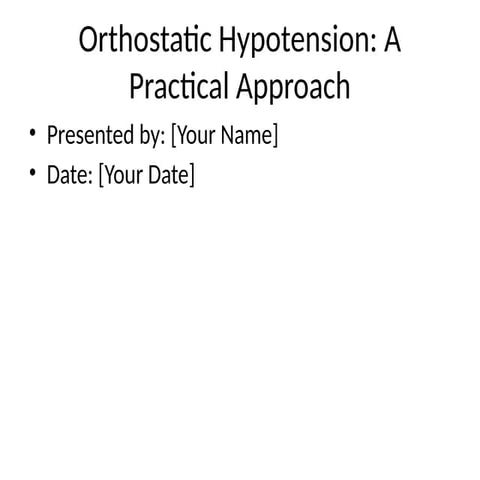 Orthostatic_Hypotension_Presentation.pptx