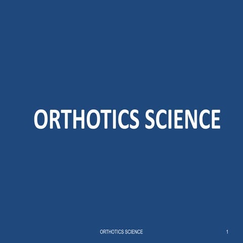 Lower Limb Orthotics - Dr Rajendra Sharma | PPT