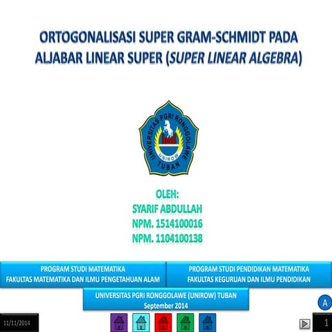 Ortogonalisasi super gram schmidt pada aljabar linear super (super ...
