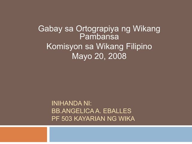FILIPINO: Wastong Baybay ng mga salitang natutunan at hiram | PPTX