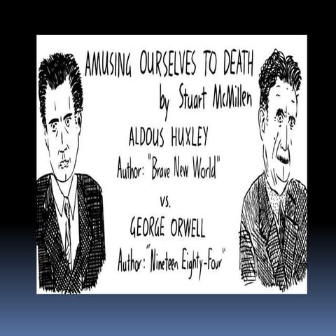 Orwell vs Huxley | PPTX
