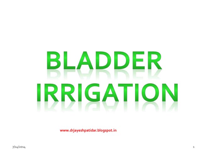 Cystoclysis bladder irrigation | PPTX