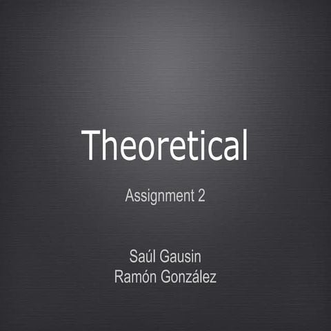 Assignment 2 Theoretical | PPT