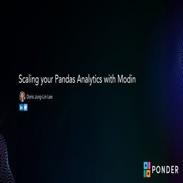 Osa Con 2022 Scaling Your Pandas Analytics With Modin Doris Lee Ponder Pdf