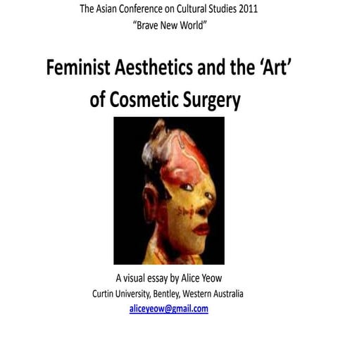 Feminist Aesthetics and the \'Art\' of Cosmetic Surgery | PPTX | High ...
